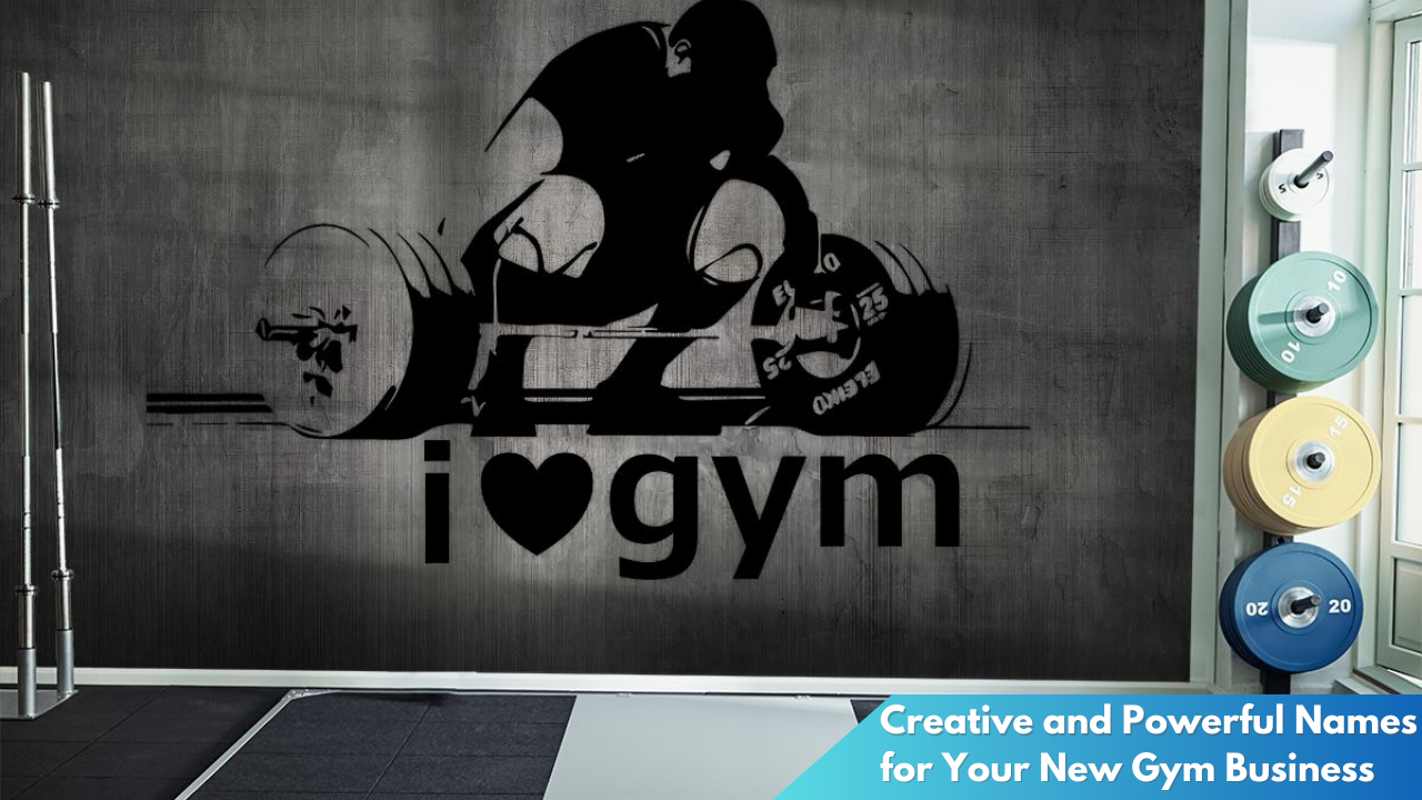 Creative and Powerful Names for Your New Gym Business
